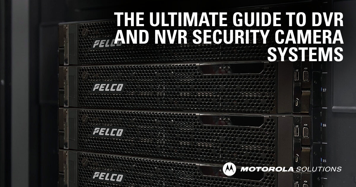 NVR vs DVR: Choosing Camera Recorders for Your Security